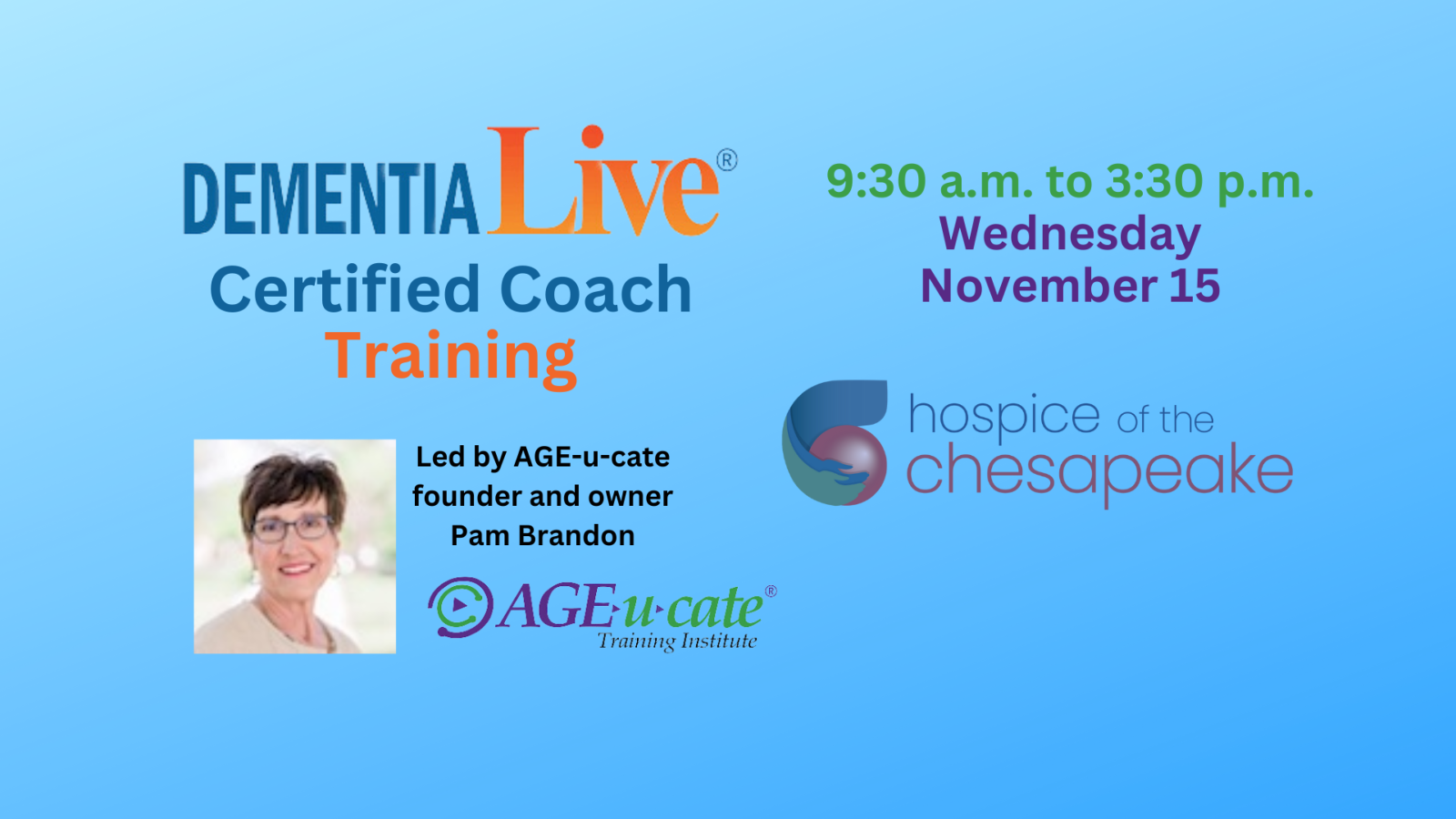 Dementia Live Coach Training with AGE-u-cate Founder and Owner Pam ...